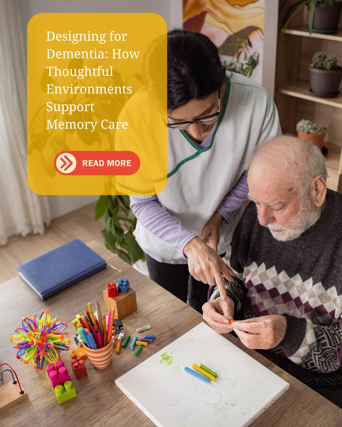 Designing for Dementia: Creating Supportive Spaces at Shipston Lodge