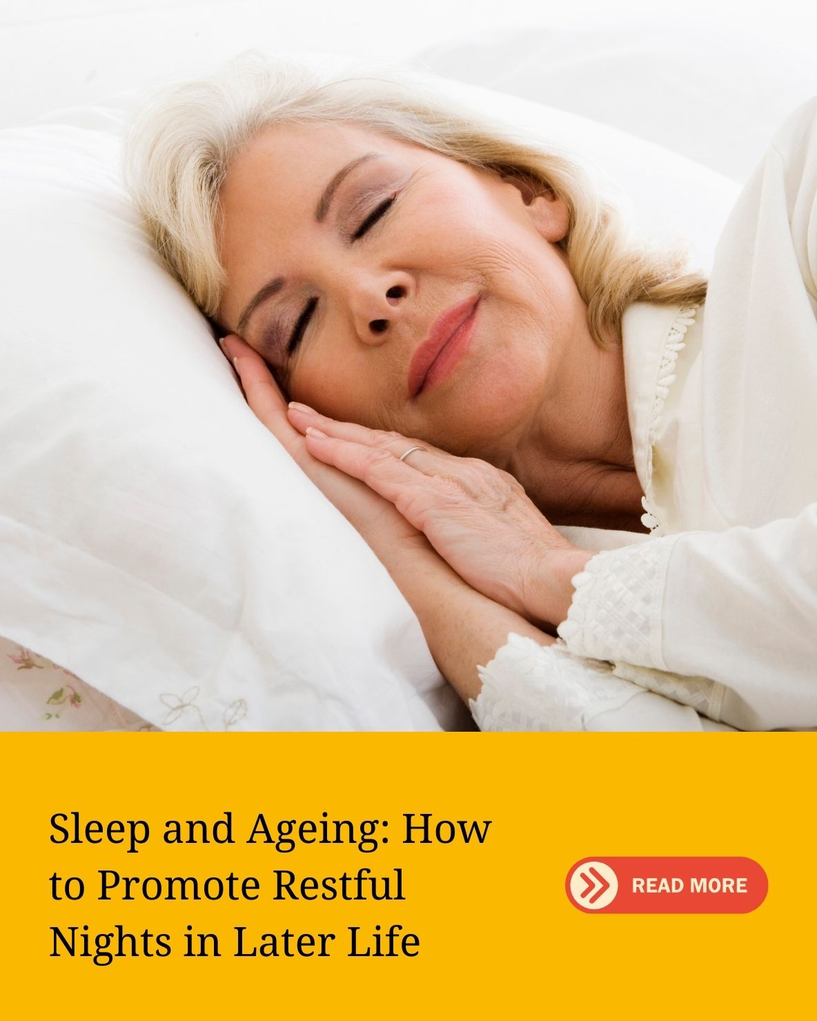Sleep and Ageing: Promoting Restful Nights in Later Life